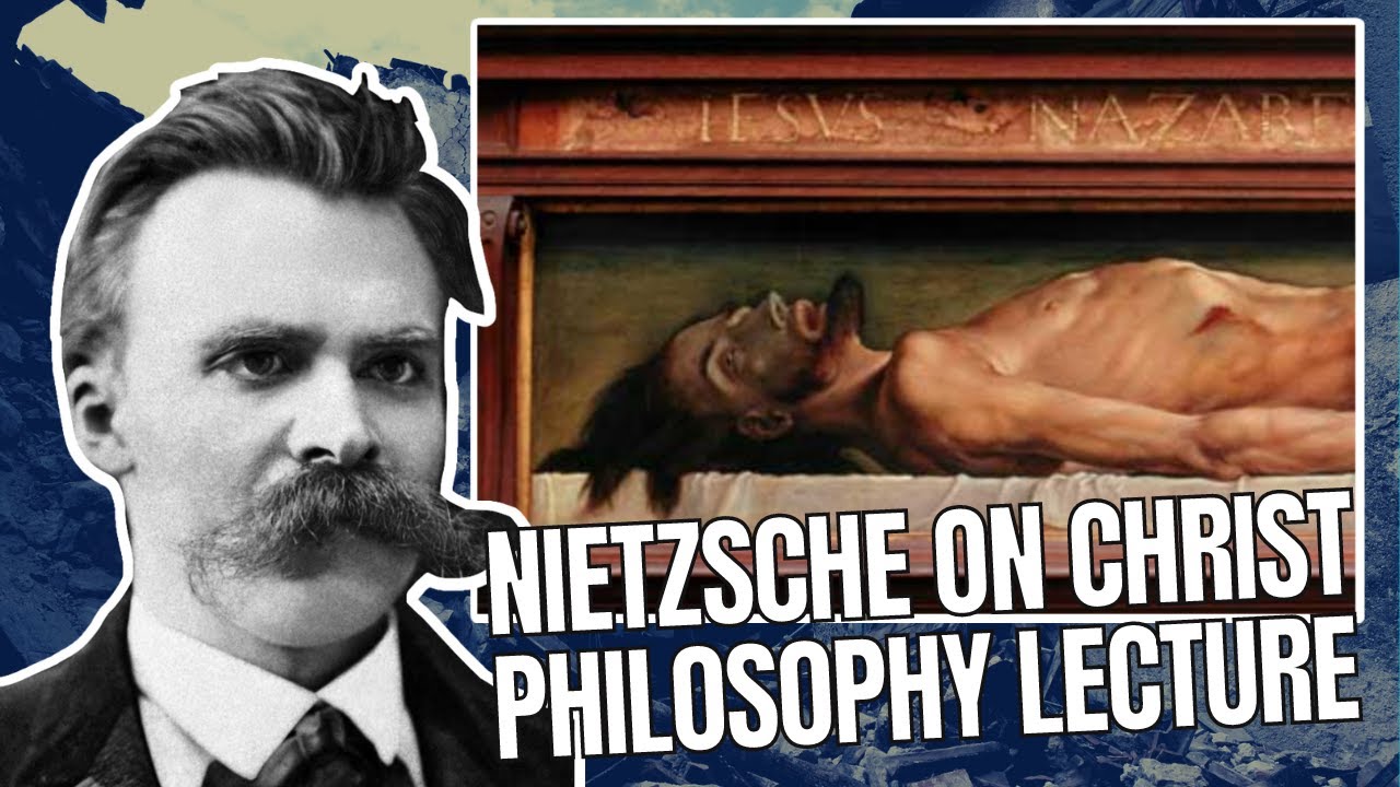 Nietzsche’s Views on Christ - YouTube