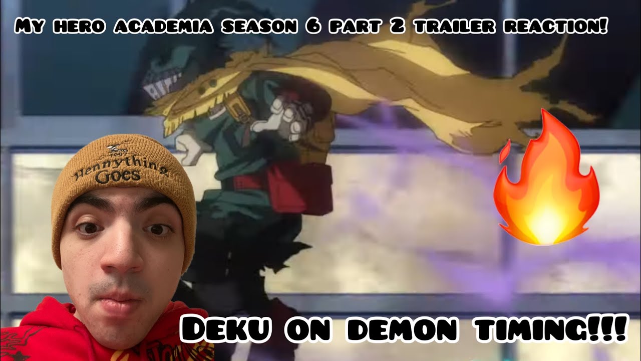 DEKU ON DEMON TIMING! MY HERO ACADEMIA SEASON 6 PART 2 TRAILER REACTION ...