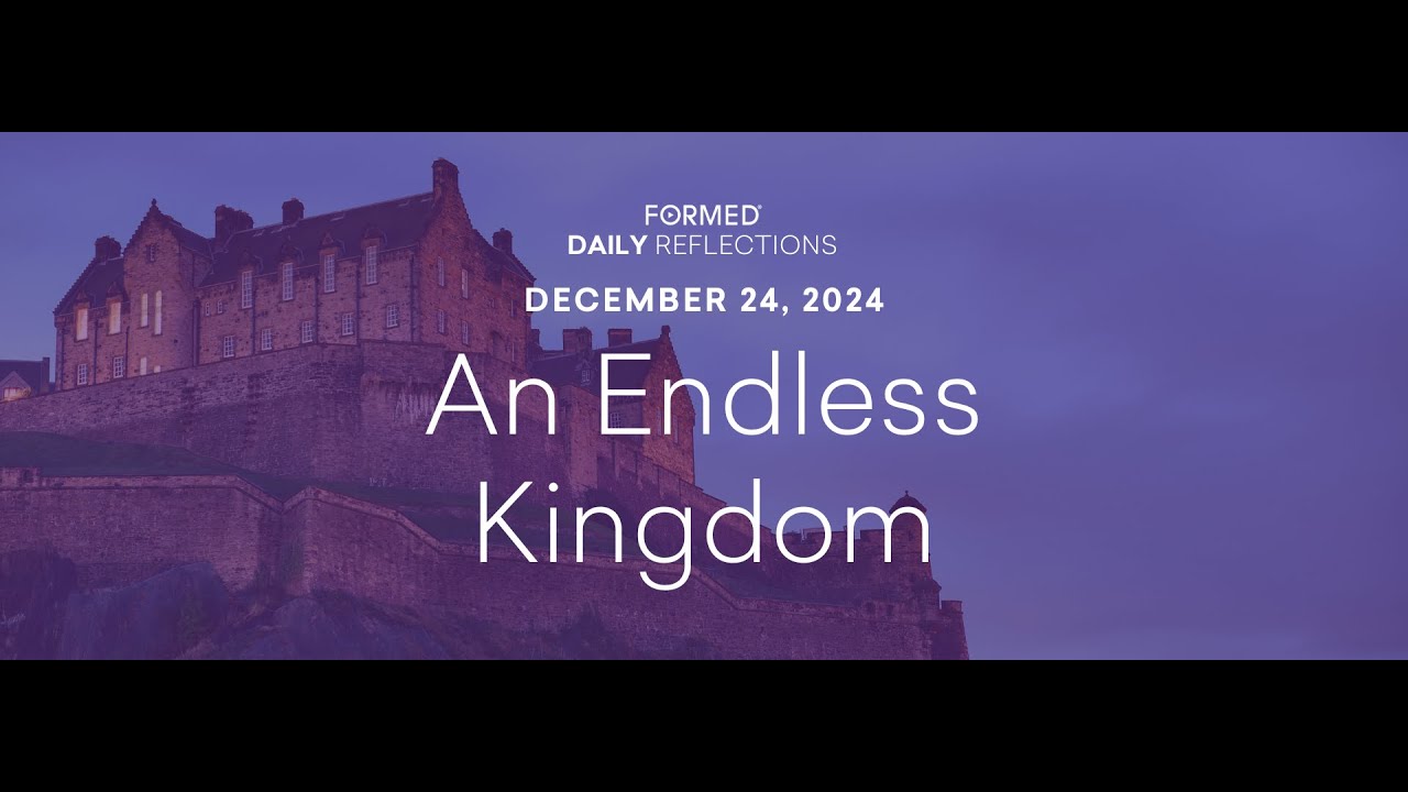 December 24, 2024 | Catholic Daily Reflections | FORMED - YouTube