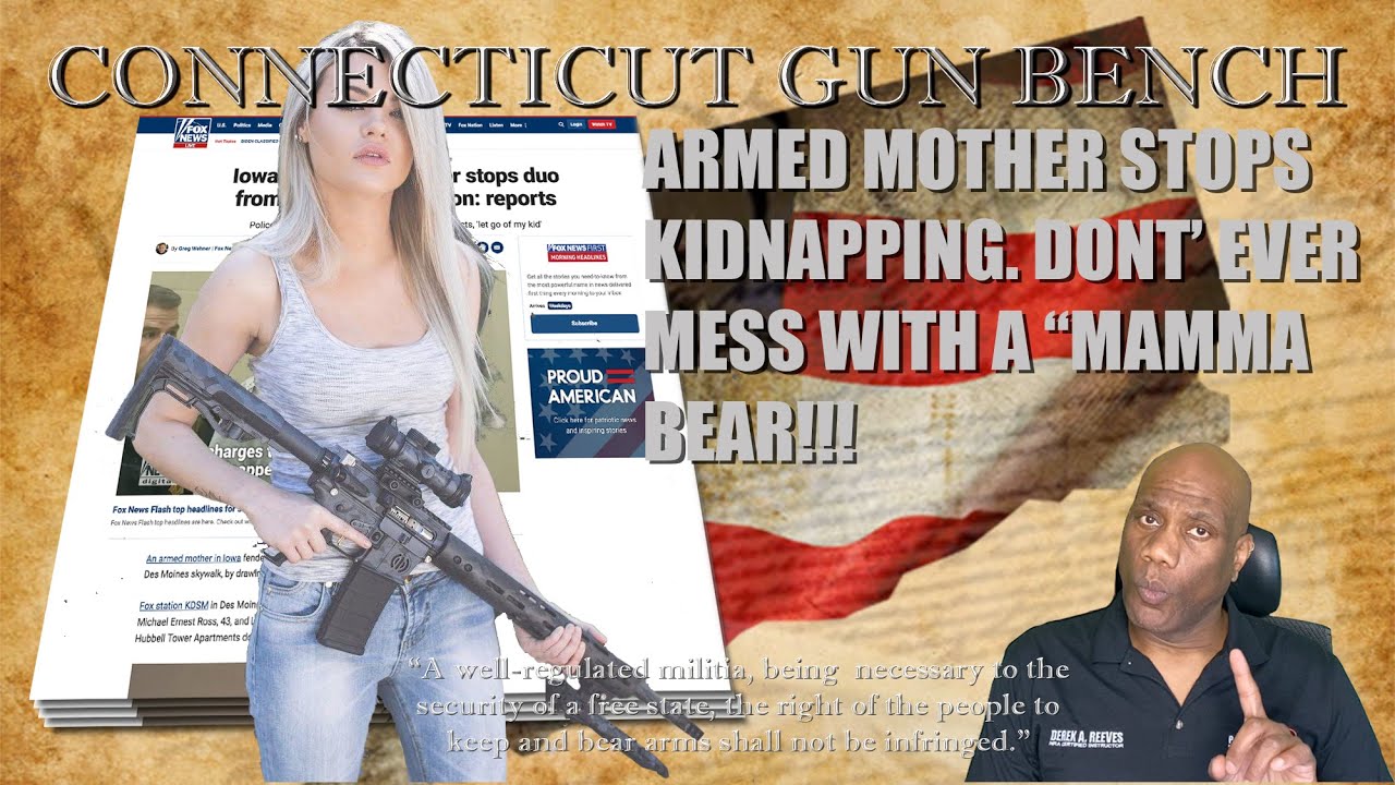 Armed Iowa Mama Bear Prevents Kidnapping Of Her Child. Good Gal With A ...