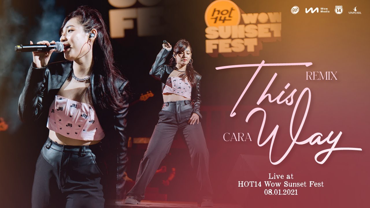 [FANCAM FULL HD] THIS WAY (REMIX) - CARA | Live at HOT14 Wow Sunset ...