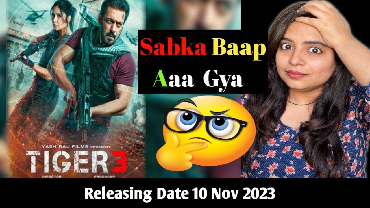 Tiger 3 Trailer | Tiger 3 poster Release | Tiger 3 Releasing date ...