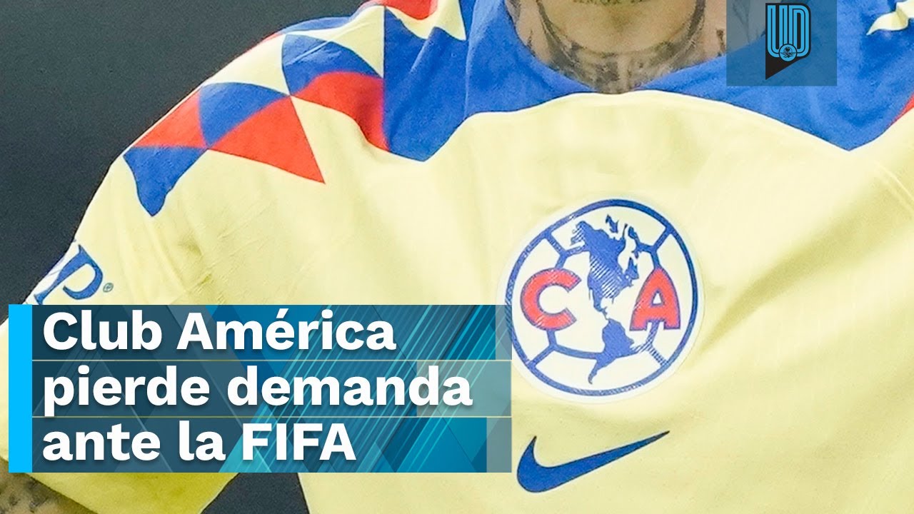 ¿Club América perdió demanda ante la FIFA? Esto sabemos - YouTube