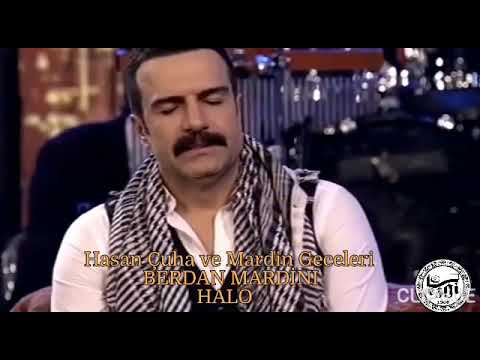 Hasan Çuha ve Mardin Geceleri BERDAN MARDİNİ HALO