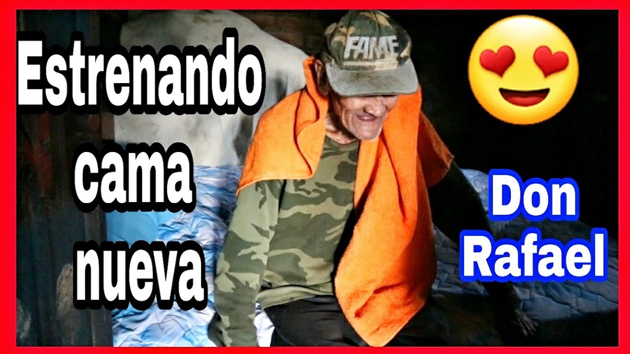 Don Rafael FELIZ con su camita nueva 😍 - YouTube