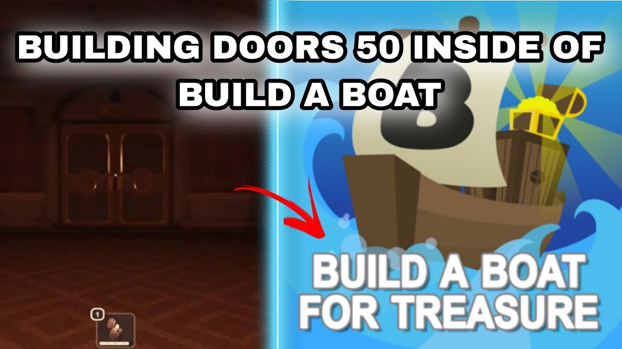 Building Doors 50 Inside of Build A Boat For Treasure - YouTube