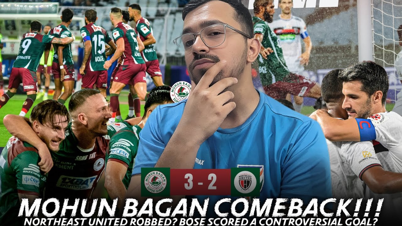 Northeast United vs Mohun Bagan SG Thriller! subhashish bose ...