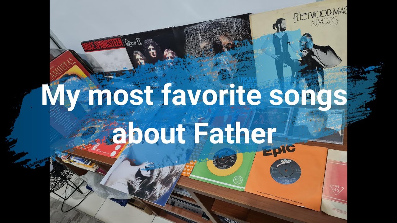 Happy Father's Day / Χρόνια Πολλά Πατέρα! (Τα πιο αγαπημένα μου ...