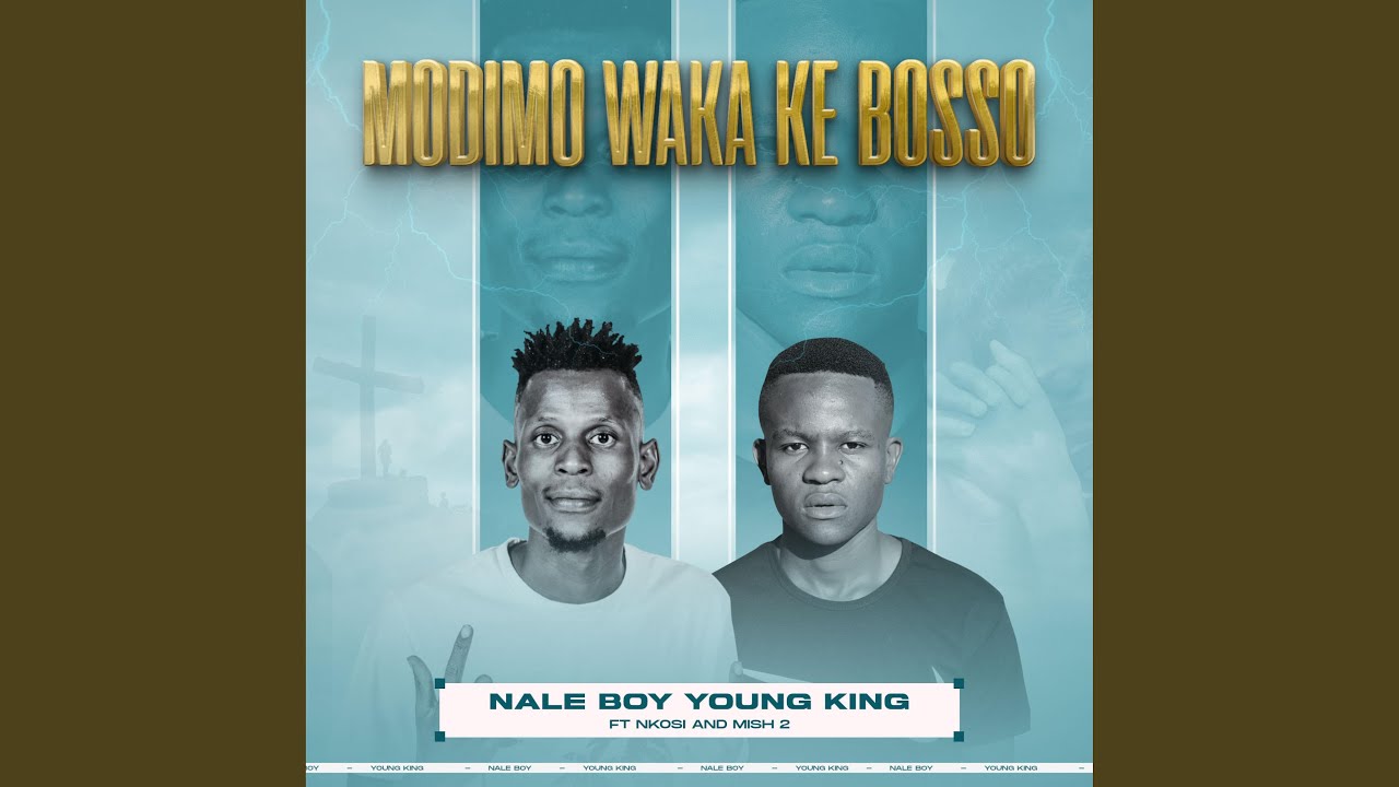 Modimo waka ke bosso (feat. Nkosi & Mish 2) - YouTube Music