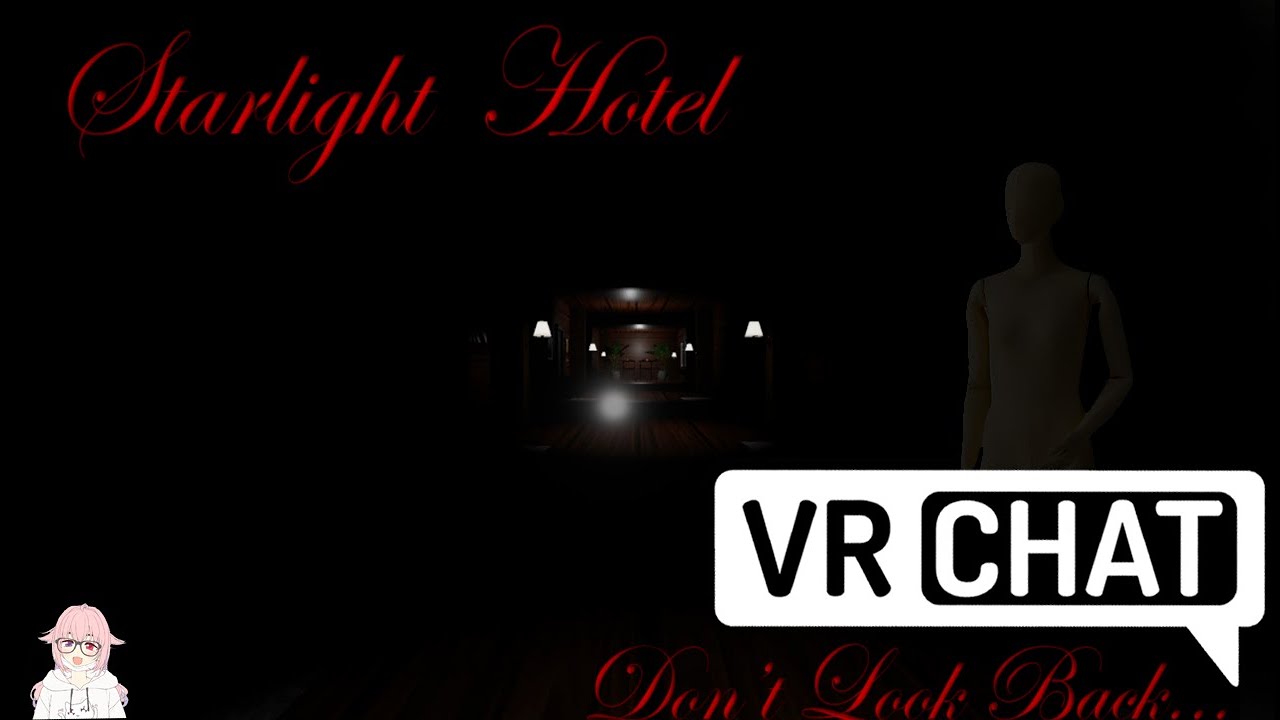 VRChat | Hotel nightmare! ( Starlight hotel) - YouTube