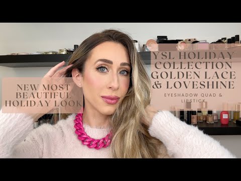 YSL Holiday Makeup Collector: Golden Lace eyeshadow quad & Loveshine lipstick Perfect Holiday Makeup