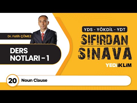 20 - Noun Clause - Fatih ÇÖMEZ