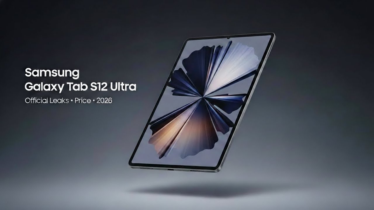 Samsung Galaxy Tab S12 Ultra - Official LEAKS, Price & 2026 Release ...