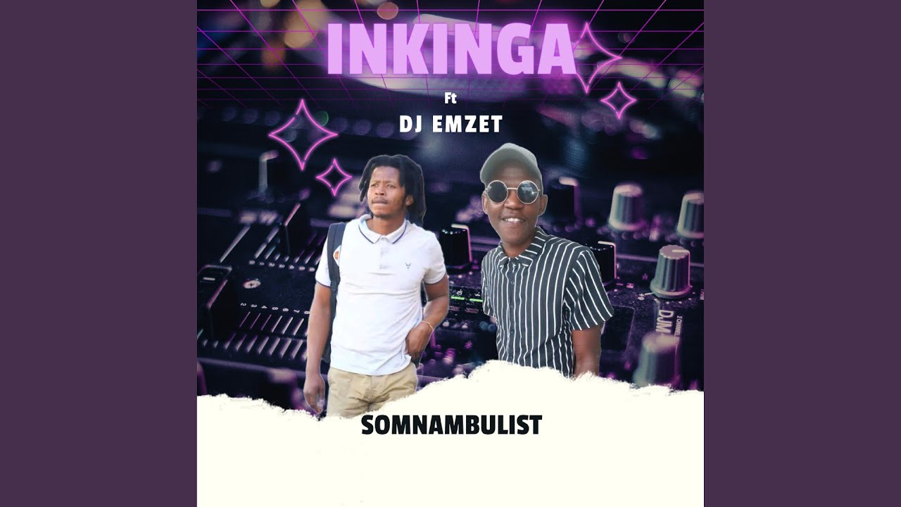 Inkinga (feat. Dj Emzet) - YouTube