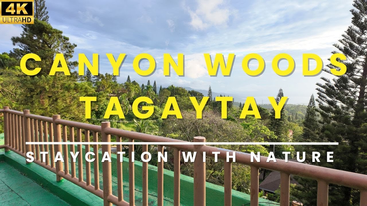 Canyon Woods Resort Club: Tagaytay's Best Kept Secret Luxury Staycation ...
