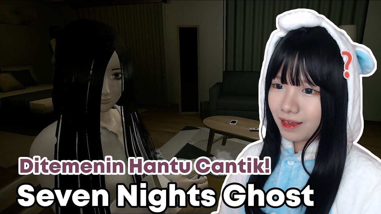 ADA HANTU CANTIK GES, 2 ENDING TAMAT | Seven Nights Ghost Indonesia ...