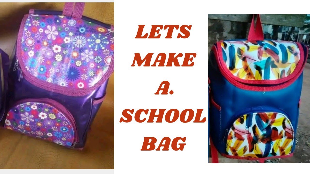 DIY| Easy to make school bag|FOLDABLE SCHOOL BAG|Beginners friendly ...