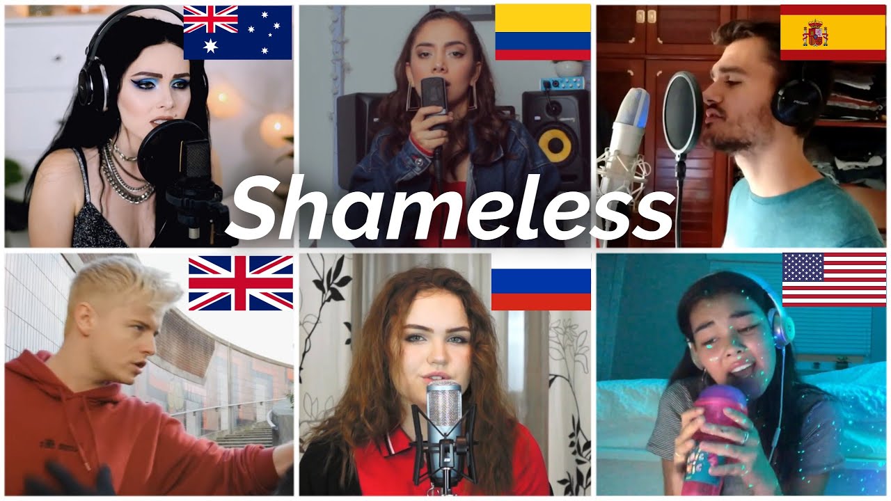 Who sang it better: Shameless ( australia, colombia, spain, uk, russia ...