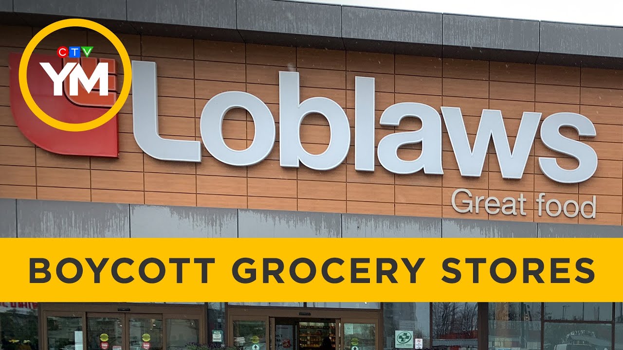 Growing movement to boycott grocery stores in Canada | Your Morning ...