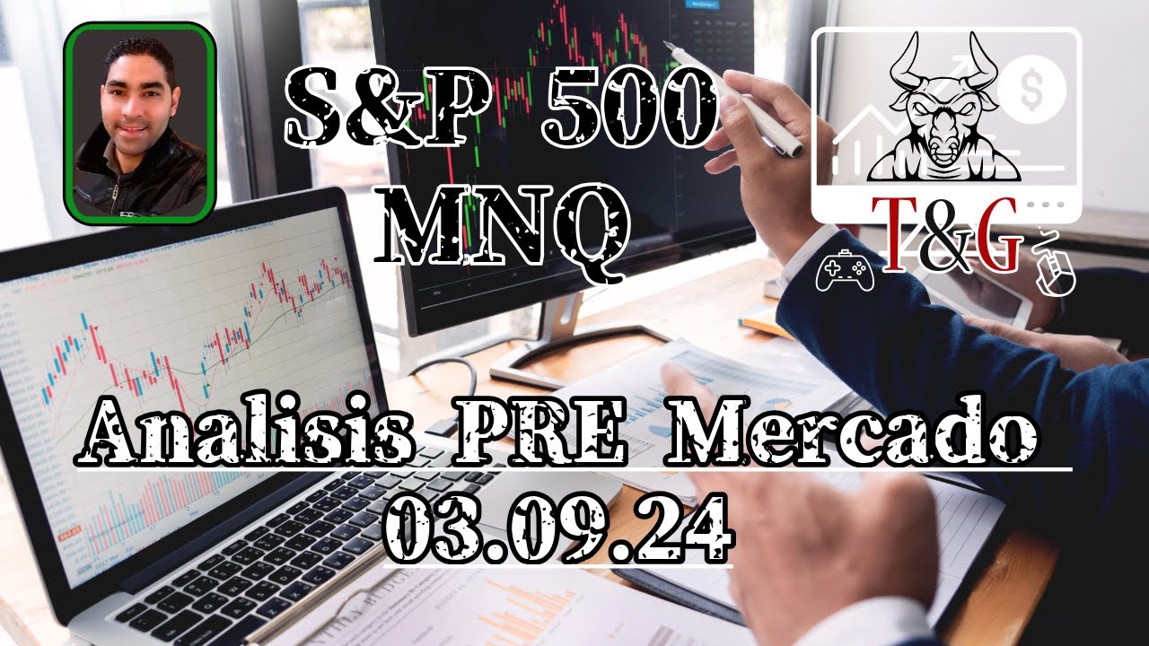 Analisis Pre Mercado Micro NASDAQ (MNQ) 03.09.24 - T&G (VIDEO 111 ...