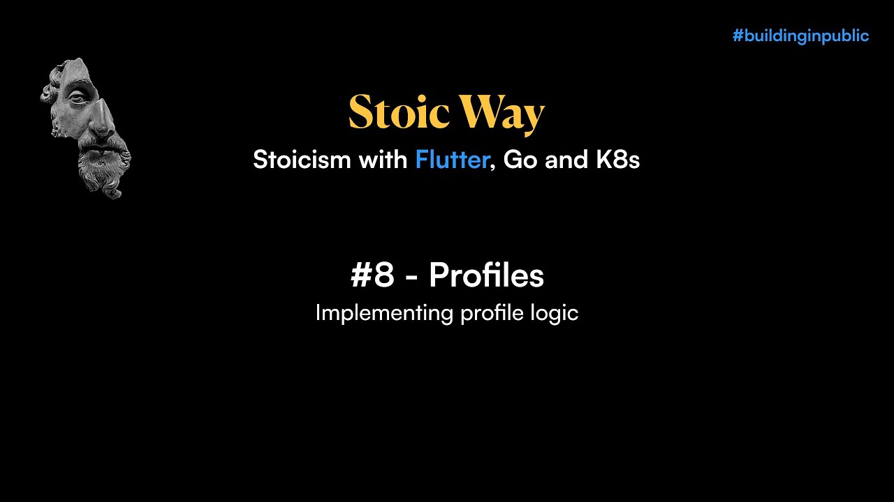 Stoic Way #8 - Implementing profile logic - YouTube