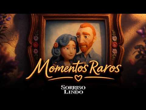 Grupo Sorriso Lindo - Momentos Raros(Clipe Oficial)