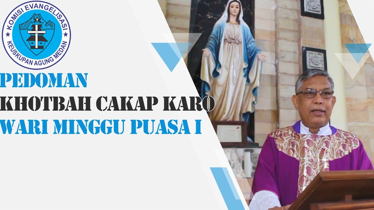 PEDOMAN KHOTBAH IBAS CAKAP KARO II Minggu Puasa I Thn A 26 Februari ...
