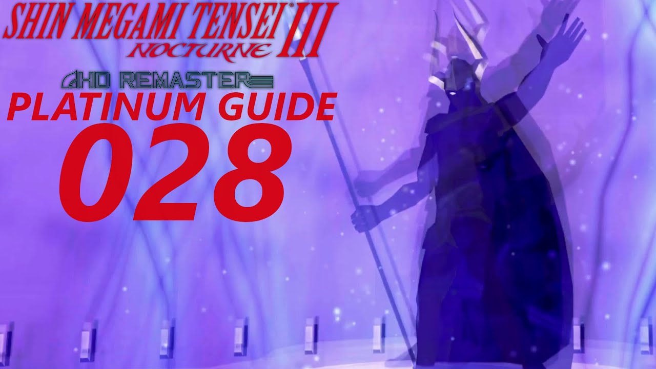 Shin Megami Tensei III Nocturne HD Remaster - Platinum Guide Part 028 ...