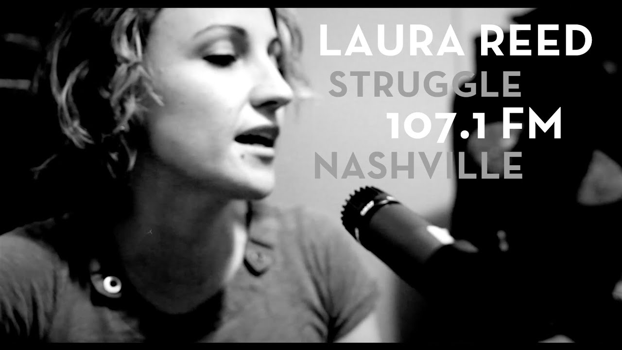 Laura Reed sings STRUGGLE on 107.1 FM (radio free nashville) - YouTube