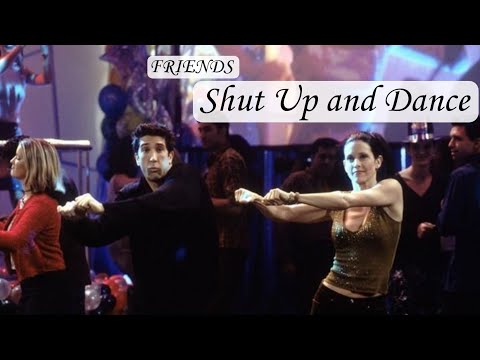 FRIENDS - Shut Up and Dance
