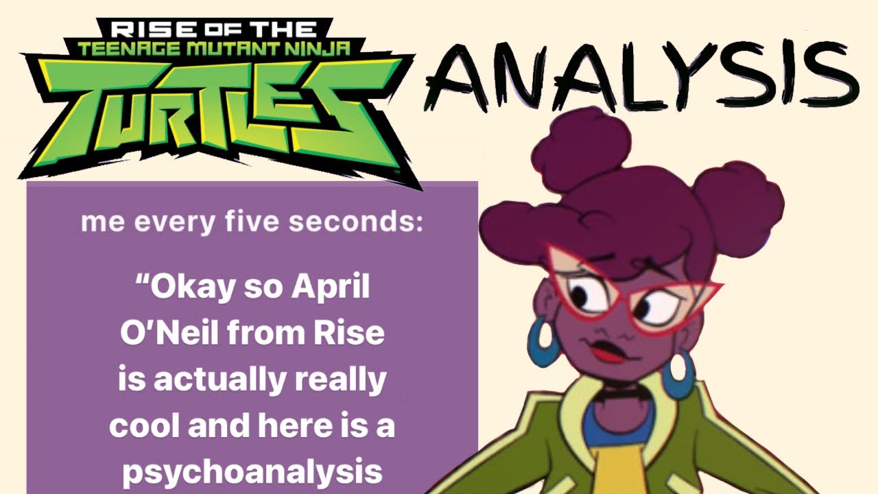 ROTTMNT Analysis | So actually funny story she’s got ADHD - YouTube