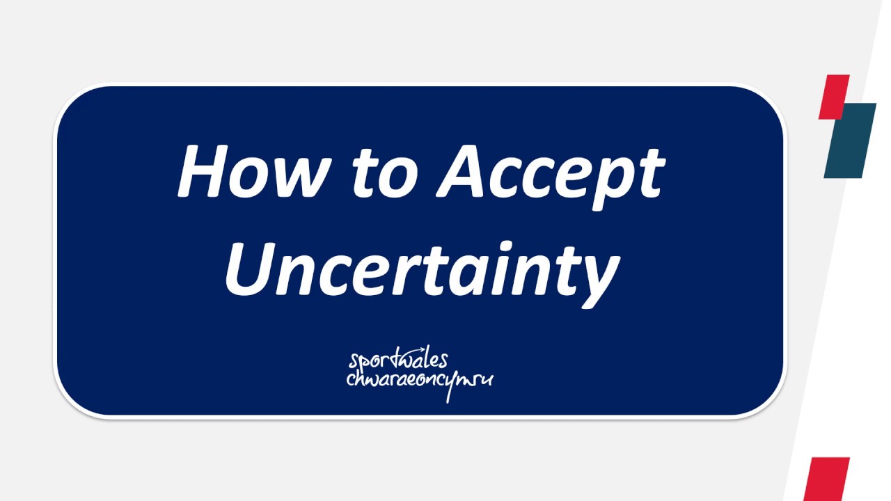 2 How to Accept Uncertainty - YouTube