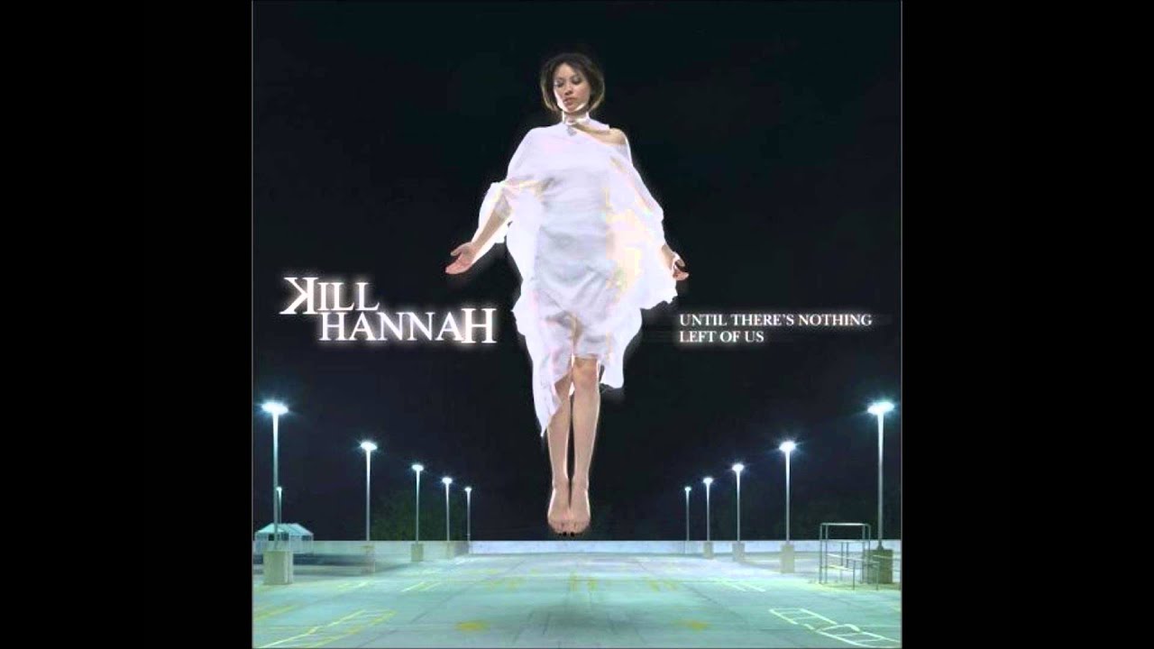 kill hannah- scream - YouTube