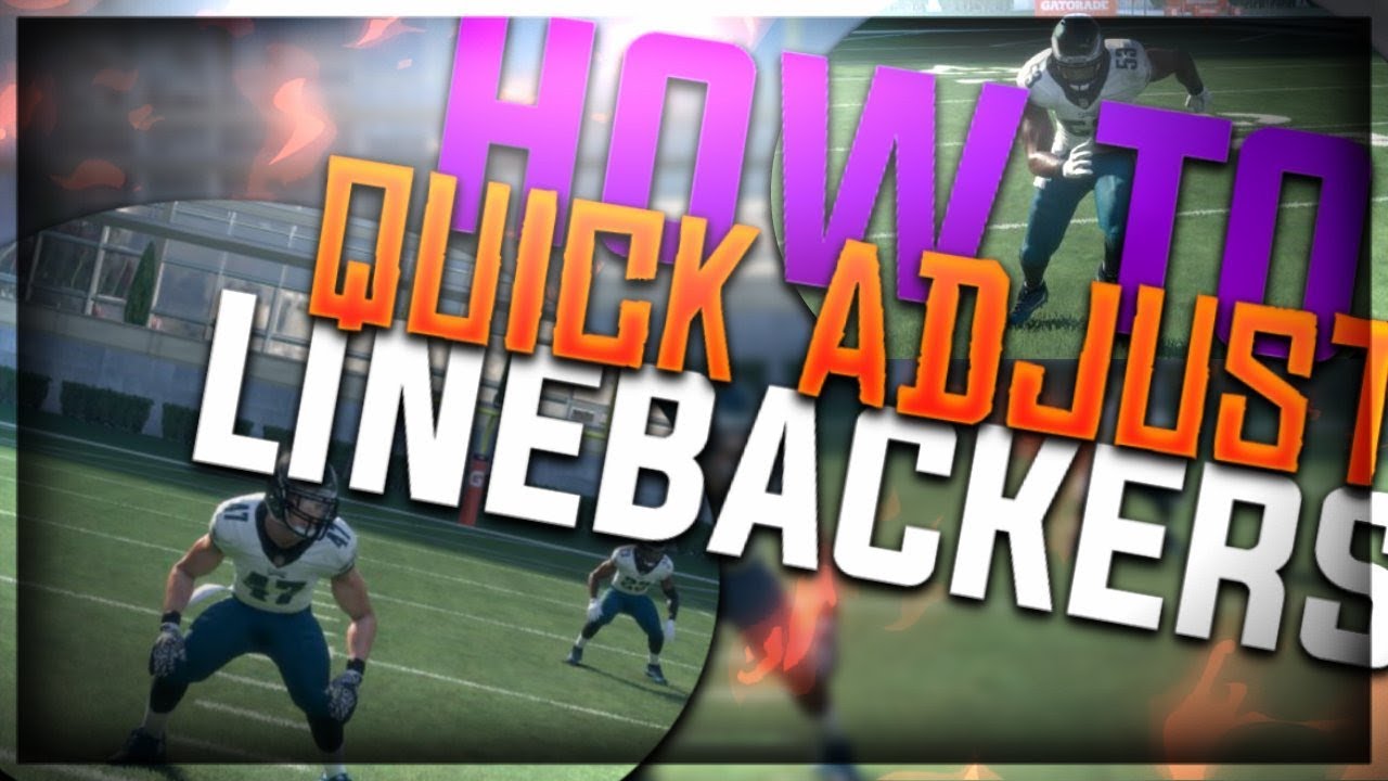 HOW TO QUICK ADJUST LINEBACKERS IN MADDEN 18!! | HOW TO MAKE LINEBACKER ...