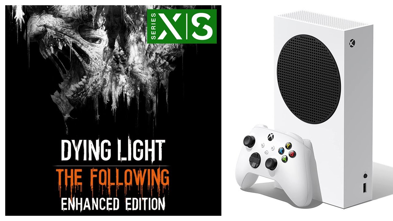 Xbox Series S | Dying Light - Enhanced Edition | Test aggiornamento ...