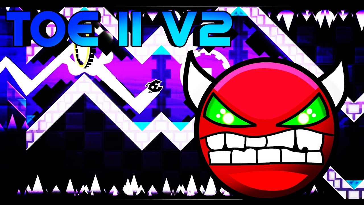 ToE II v2 by IIINeptuneIII (Hard Demon) 100% / Geometry dash/ Megaviruz ...
