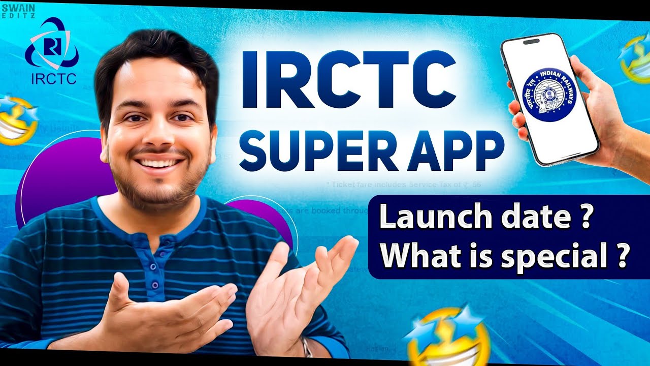 IRCTC Super App Launch Latest News Update ! Railway Train Ticket ...
