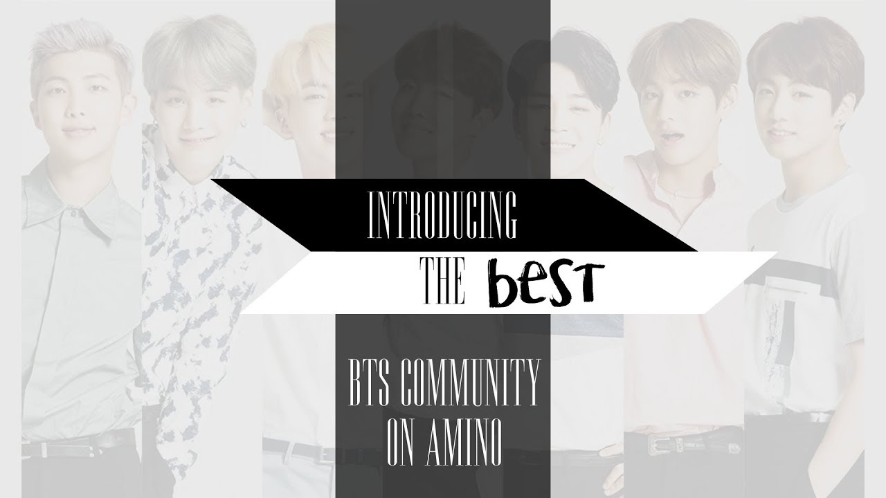 Introducion to BTS 방탄소년단 Amino - YouTube