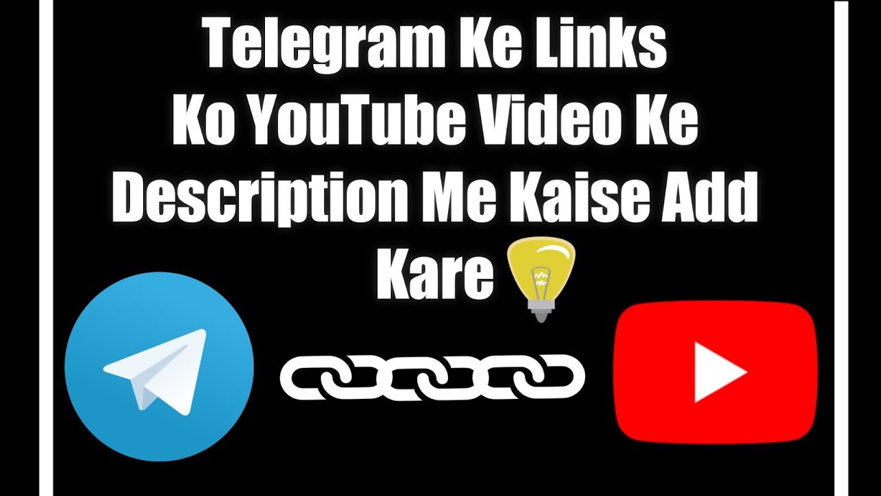 How To Add Telegram Links To The Description Of YouTube Video ...