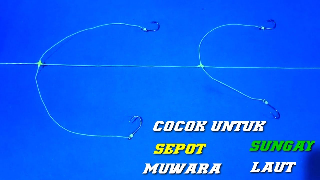 Cara Membuwat Rangkaian Pancing Dasaran 4Kail Cocok Untuk Laut Muwar ...