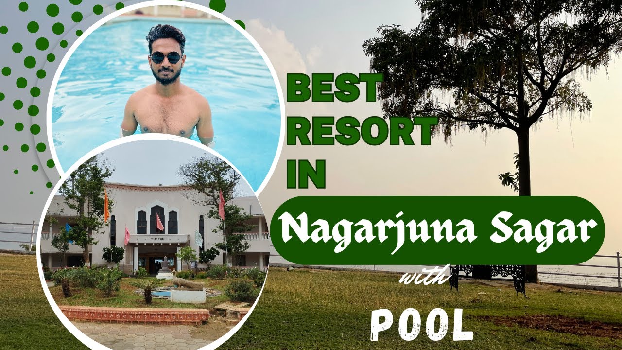 Best Resort to Stay in Nagarjuna Sagar | Vijay Vihar, Haritha Hotels # ...