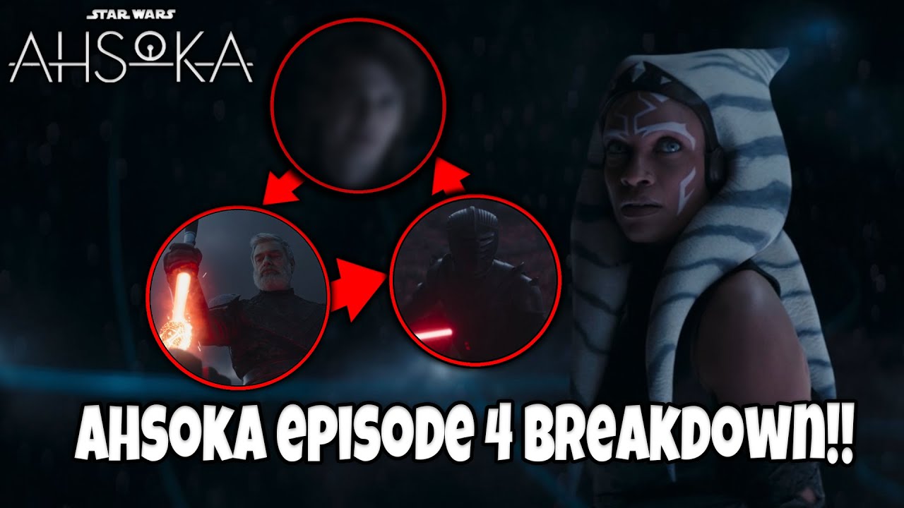 AHSOKA EPISODE 4 FULL BREAKDOWN - Anakin, WBW & Easter Eggs! - YouTube