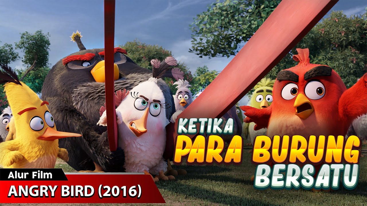 KETIKA PARA BURUNG BERSATU DEMI TELUR KEMBALI | ALUR FILM ANGRY BIRDS ...