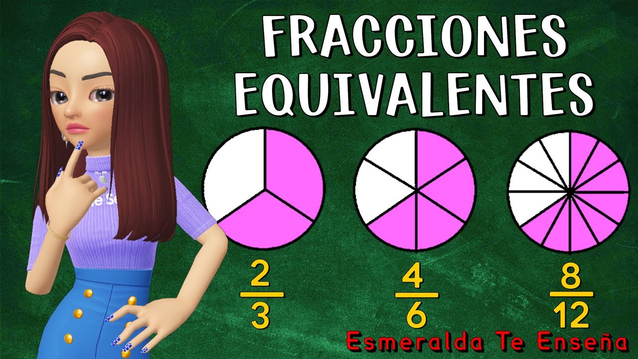 Las Fracciones Equivalentes. Explicación Fácil. - YouTube