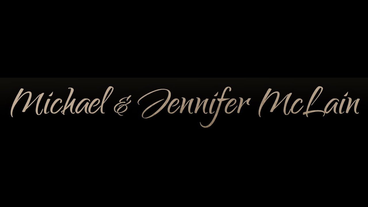 Michael and Jennifer McLain - YouTube
