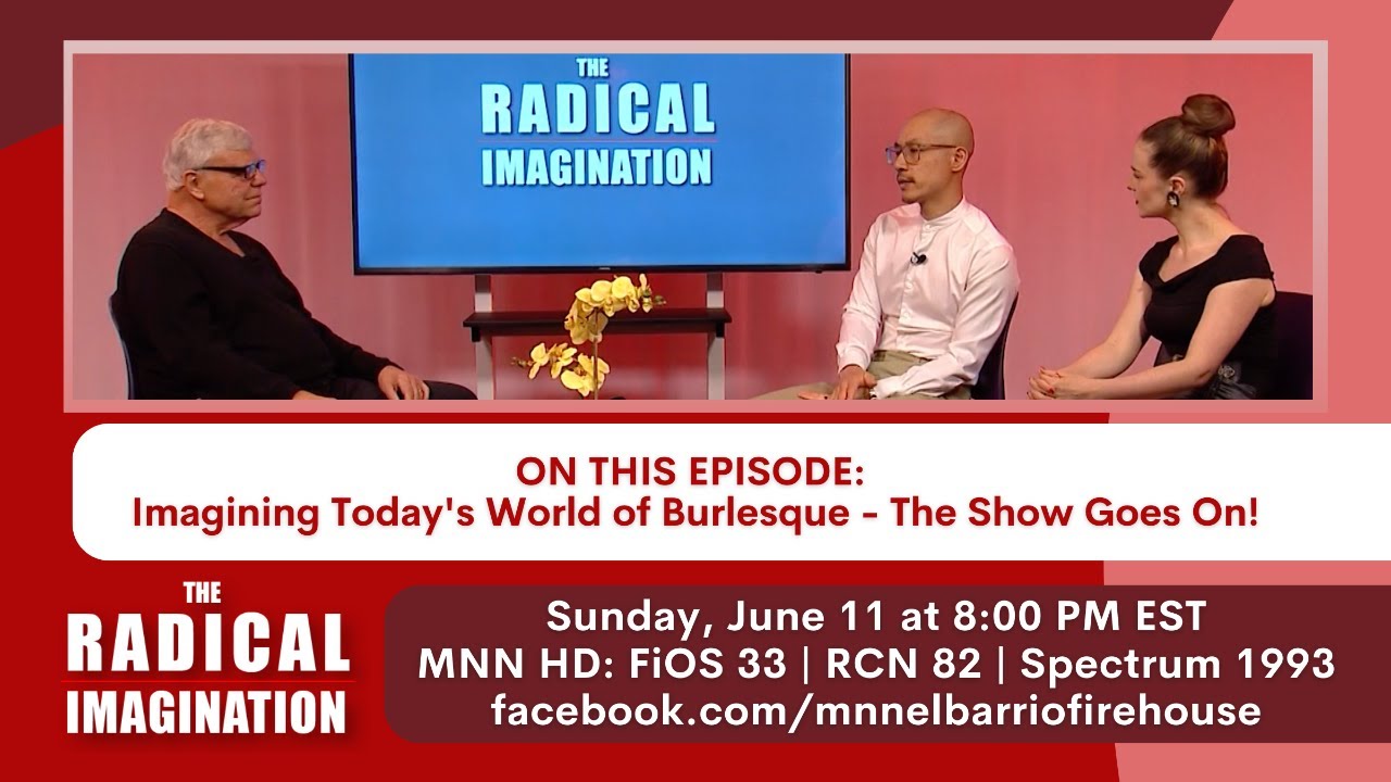 The Radical Imagination | Imagining Today's World of Burlesque - The ...