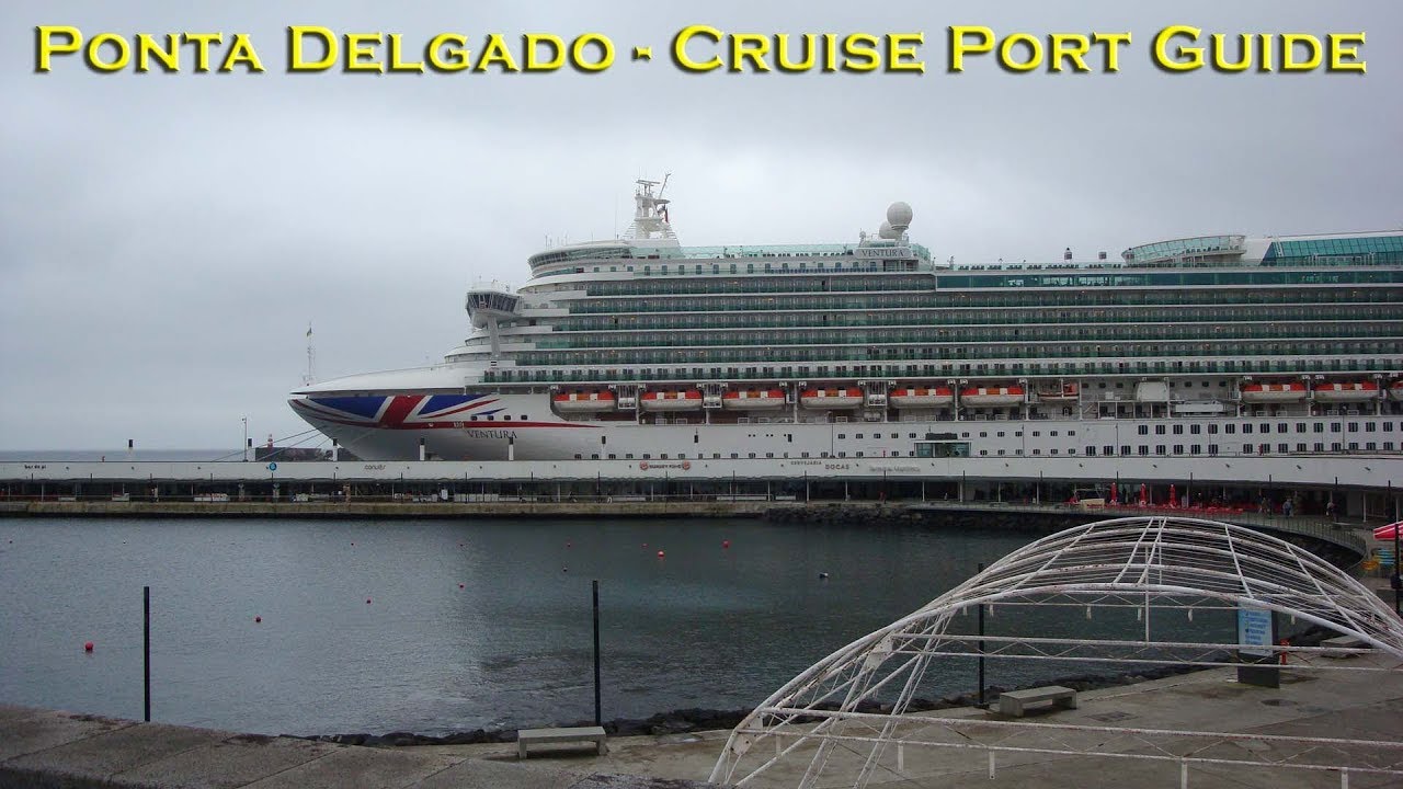 Ponta Delgado Cruise Port Guide - YouTube