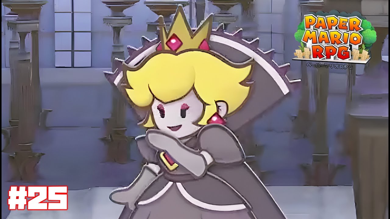 伝説のラスボス【 ペーパーマリオRPG 】#25 - YouTube