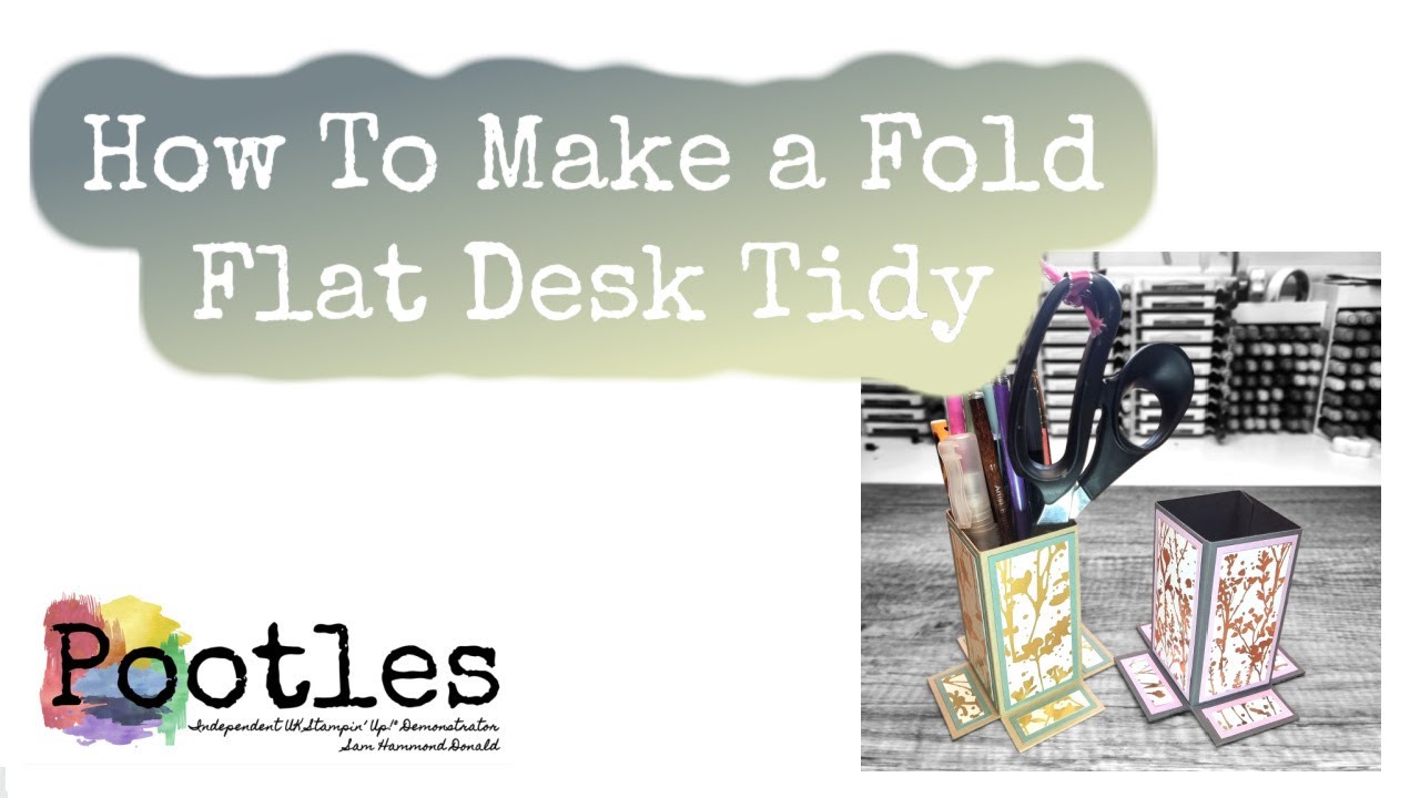 How To Make a Fold Flat Desk Tidy - YouTube