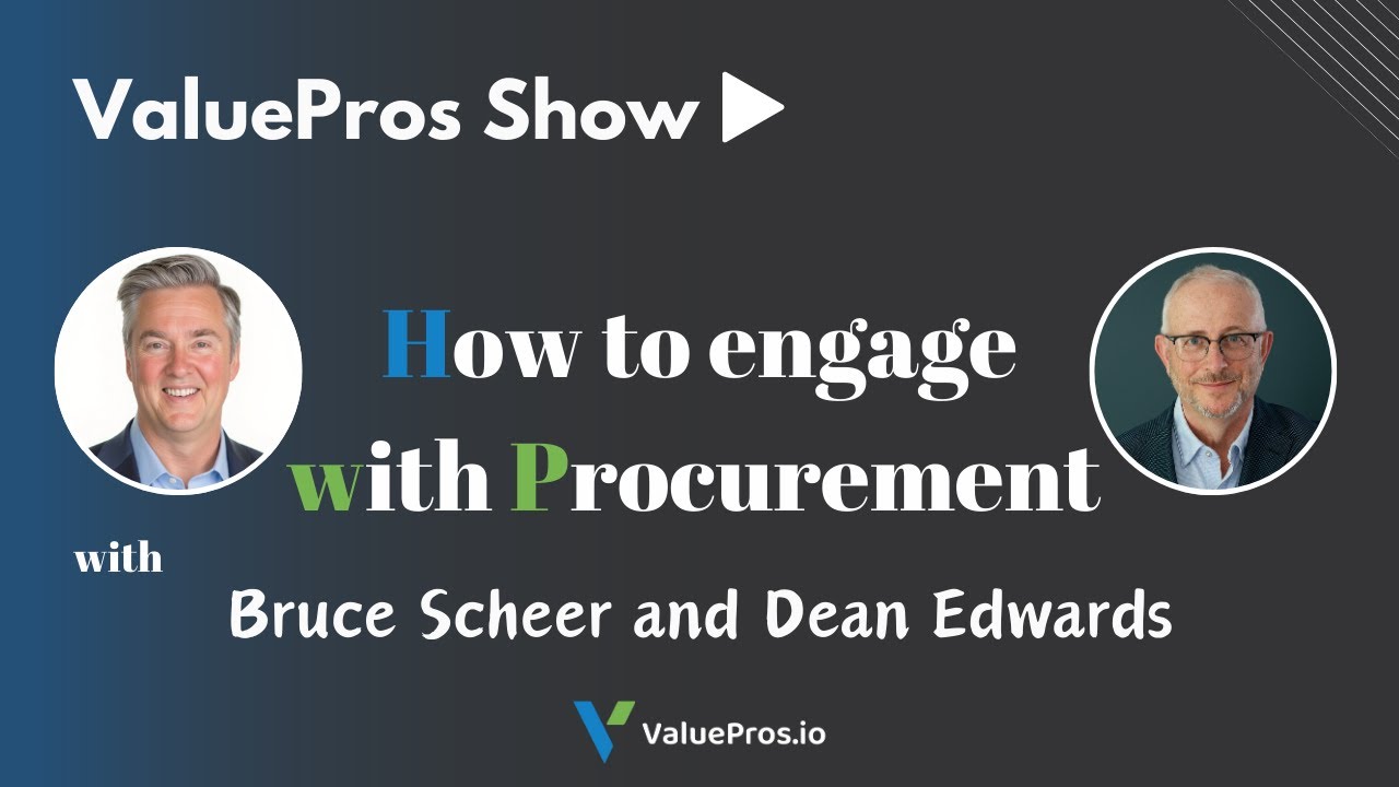 How to Engage with Procurement with Bruce Scheer and Dean Edwards - YouTube